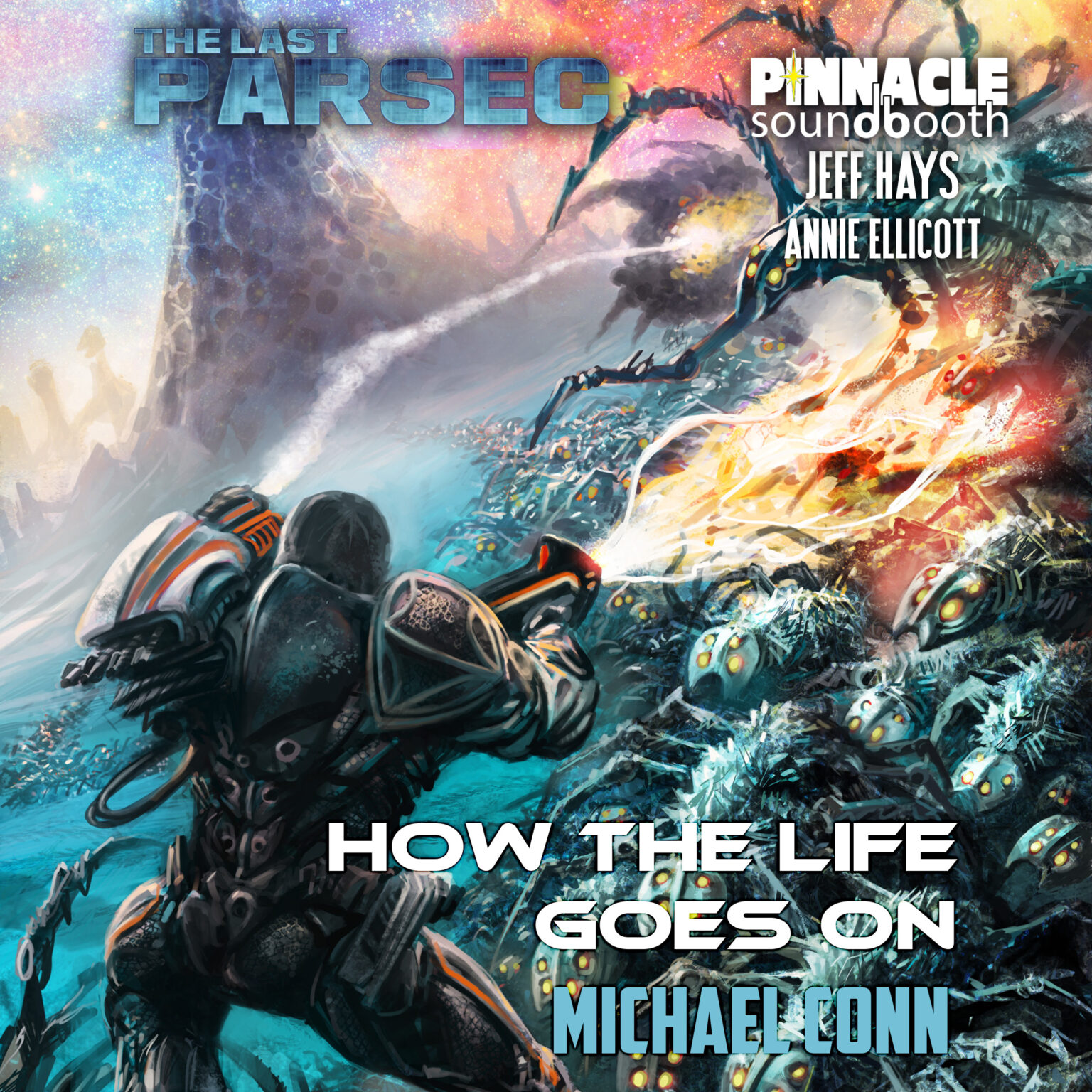 Savage Stories of the Last Parsec: How the Life Goes On - Soundbooth ...