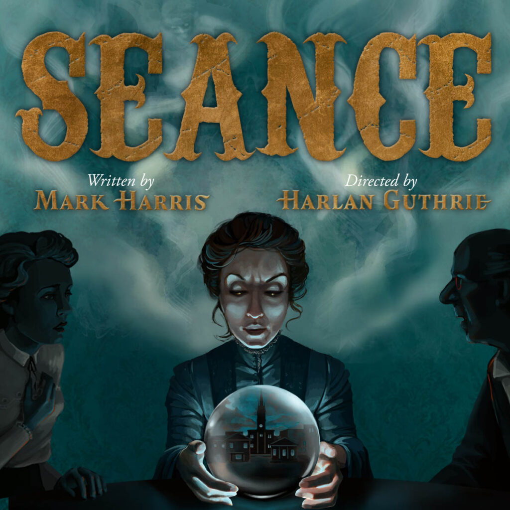 Seance - Soundbooth Theater