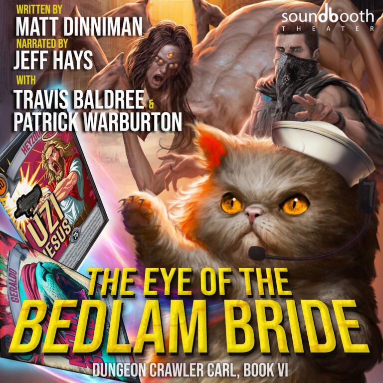 Dungeon Crawler Carl, Book 6: The Eye of the Bedlam Bride - Soundbooth ...