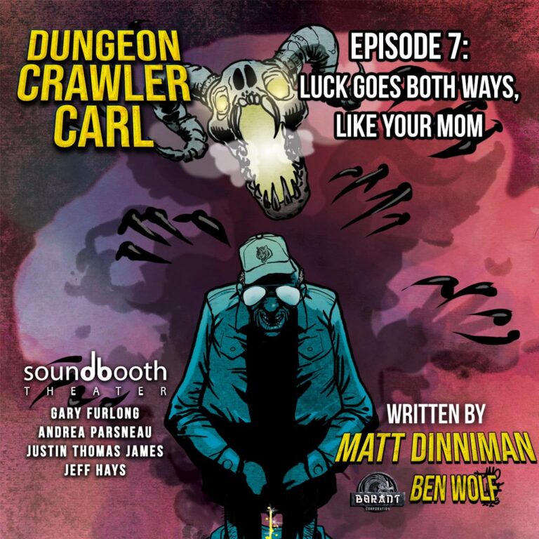 Dungeon Crawler Carl - Season 1, Episode 7: Luck Goes Both Ways, Like ...